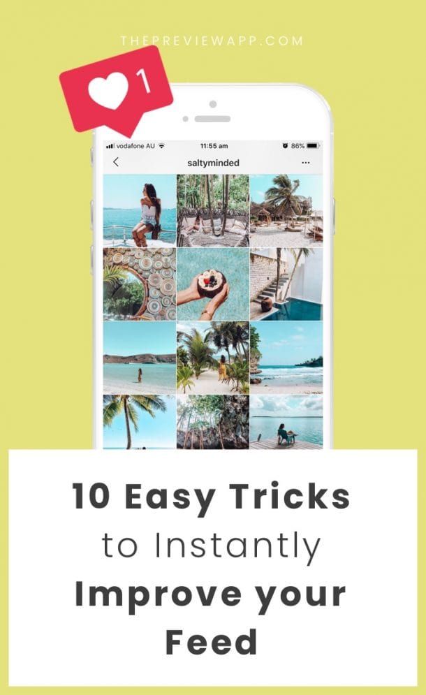 11 Simple Tips that Will Instantly Improve your Instagram Feed