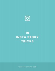 Top 10 Favorite Insta Story Tricks