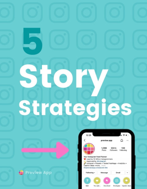 5 Instagram Story Strategies for Business & Brands to GROW