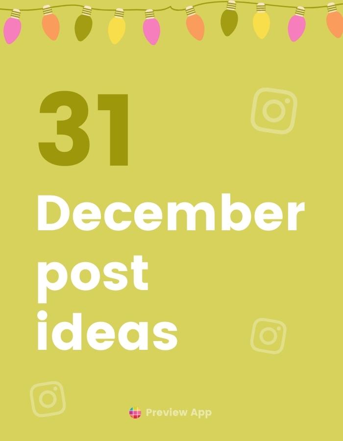 30 December Instagram Post Ideas with Hashtags Captions 