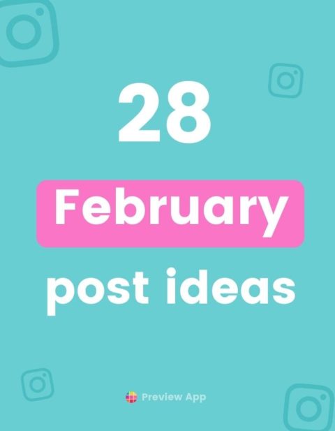 28 February Instagram post ideas (Captions, Hashtags & Scheduling done)