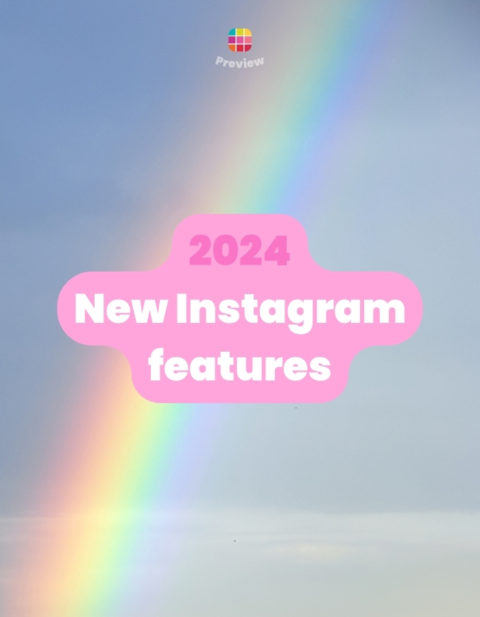 All the New Instagram Features & Updates (in 2024) - Preview App